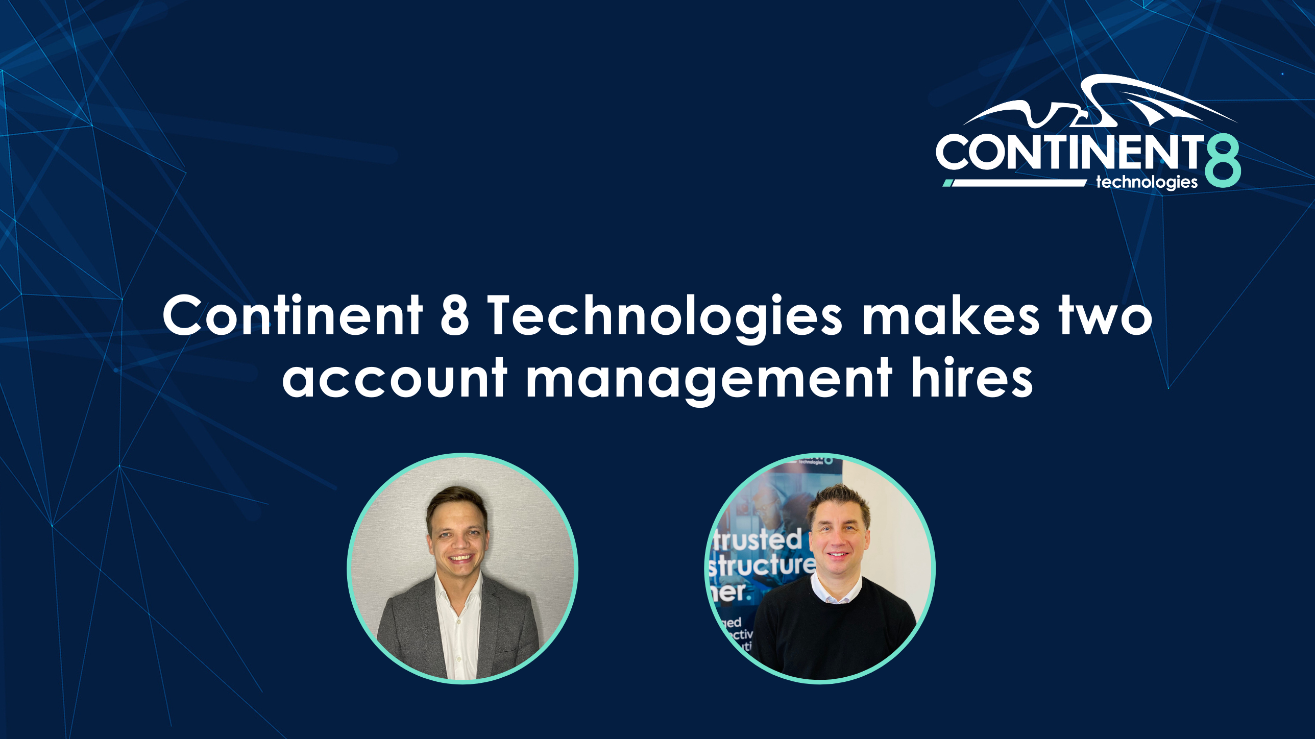 Continent 8 Technologies makes two account management hires - Continent 8